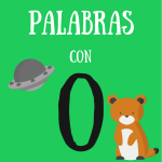 Palabras con O ???? (Cosas, Animales, Colores, Paises, Frutas y más)