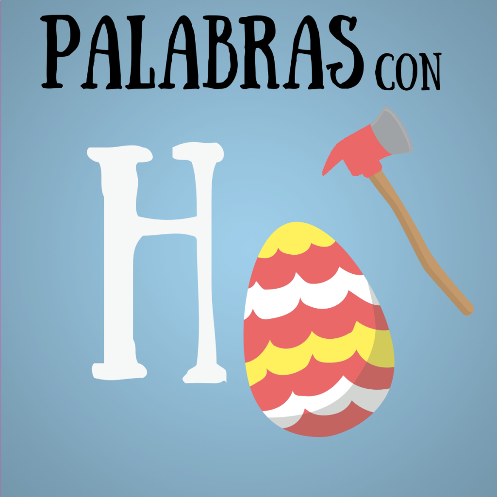 Palabras con H ???? (Colores, Animales, Cosas, Comidas, Frutas, Marcas ...